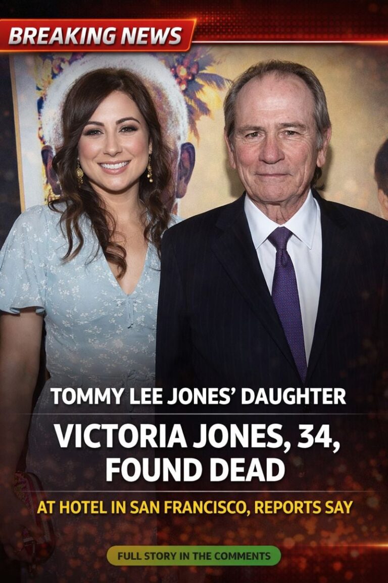 Victoria Jones, the daughter of actor Tommy Lee Jones, was found dead ...